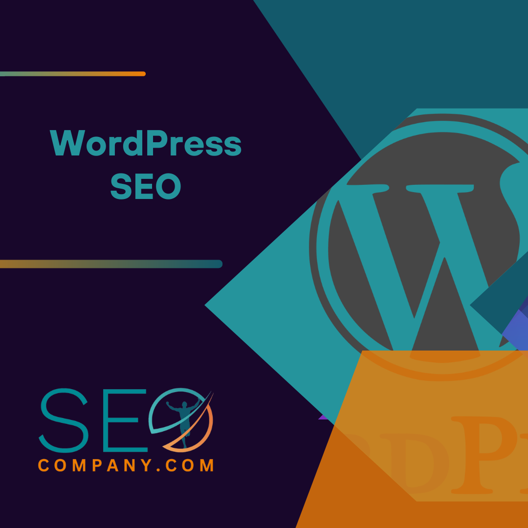 WordPress SEO: A Comprehensive Guide for 2023 - SEO Company