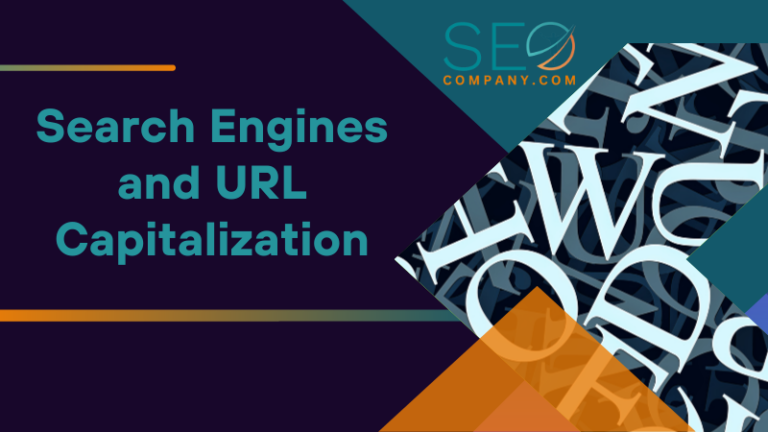 Are URLs Case Sensitive? A Comprehensive Guide - SEO Company